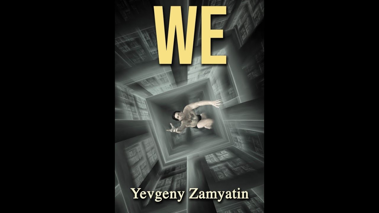 We by Yevgeny Zamyatin - Audiobook - YouTube