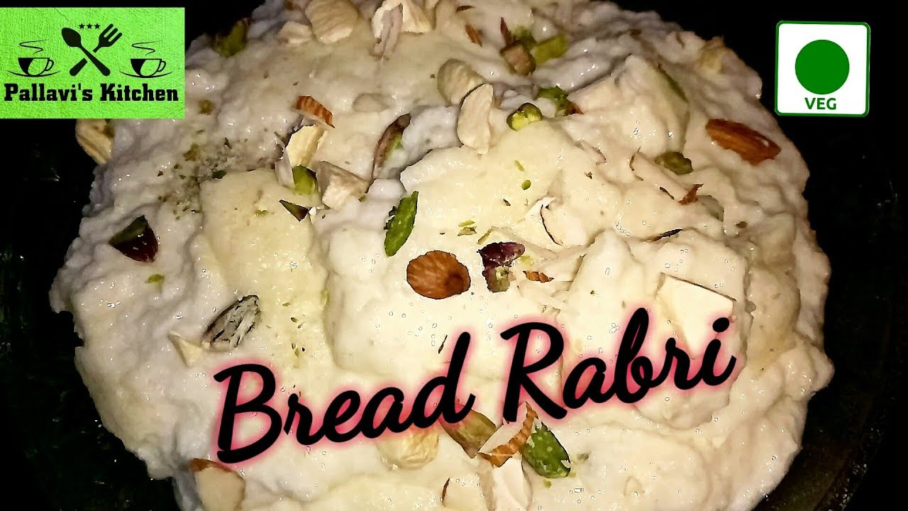 Rabri Recipe : Bread Rabri - YouTube