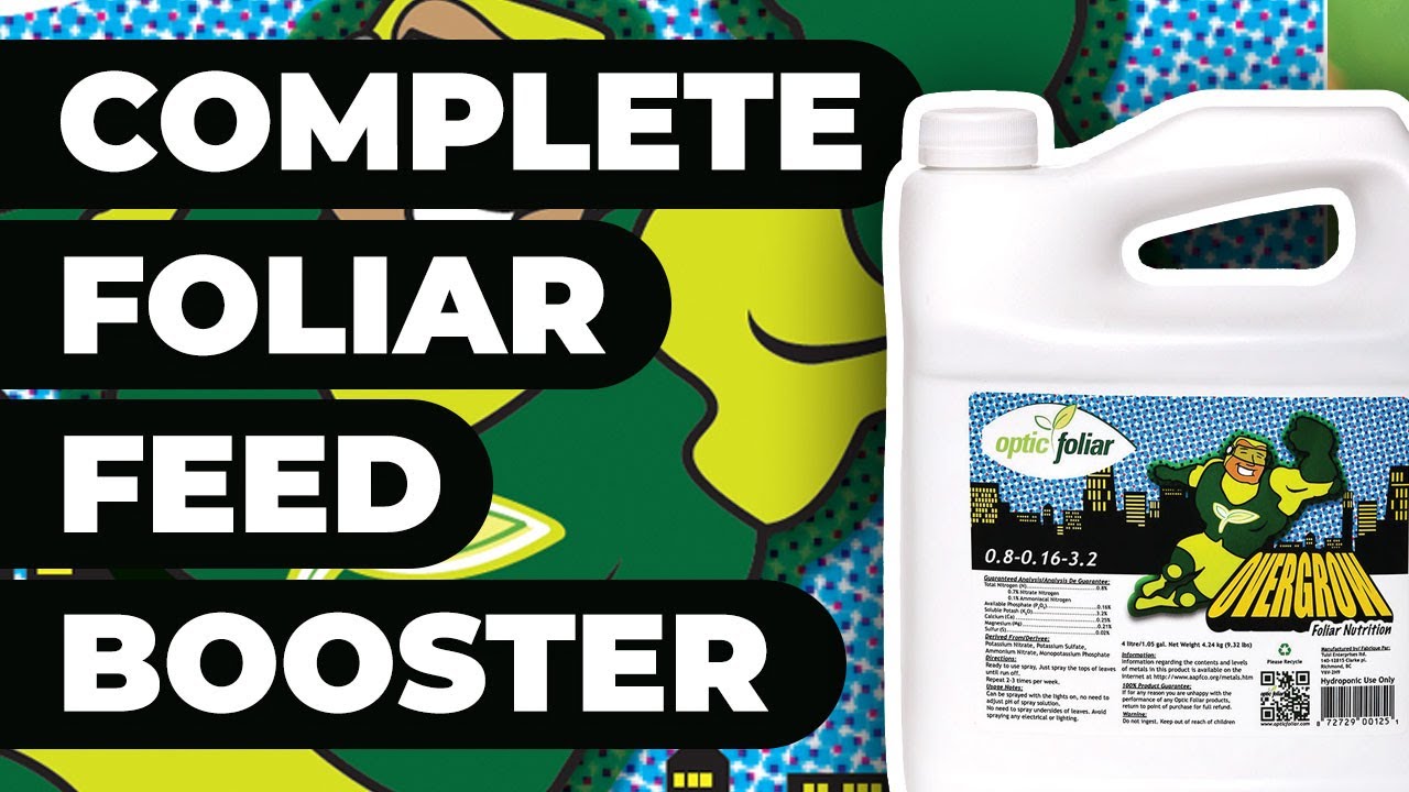 Overgrow RTU (Ready to Use) by Optic Foliar: The All-in-One Miracle for ...