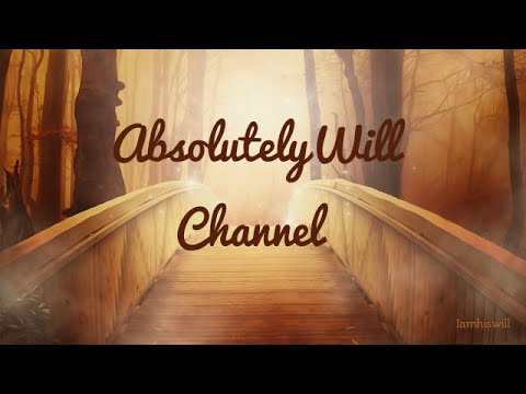 Absolutely Will Channel - YouTube