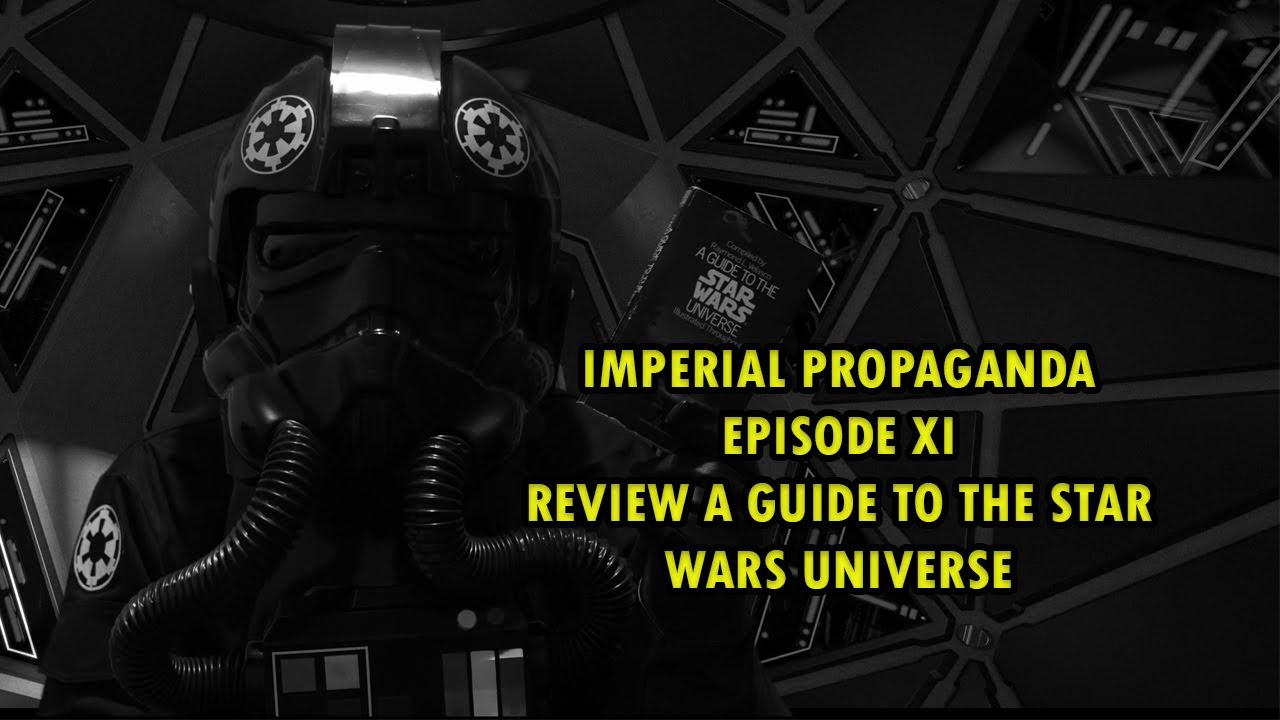 Imperial Propaganda - A Guide to the Star Wars Universe - YouTube