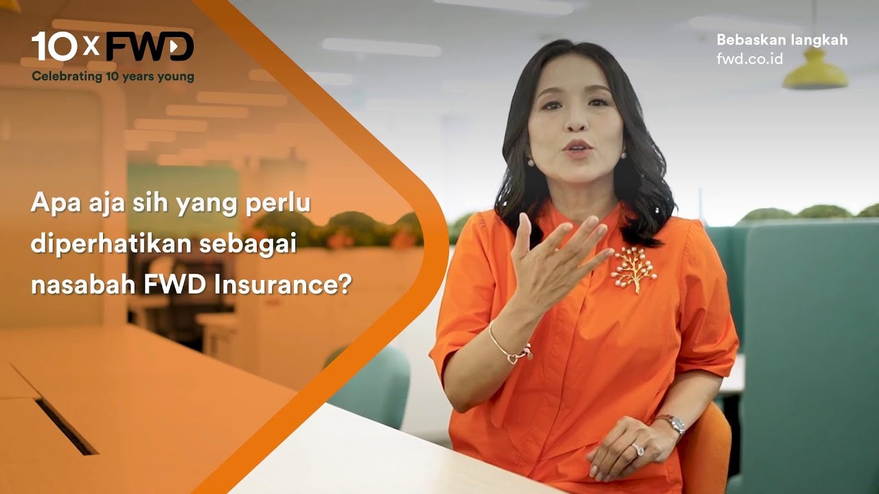 5 Informasi Penting bagi Nasabah FWD Insurance - YouTube