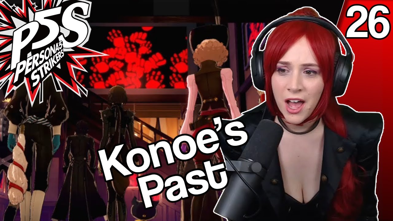 Konoe's Secret! | PERSONA 5 STRIKERS | Part 26 - YouTube