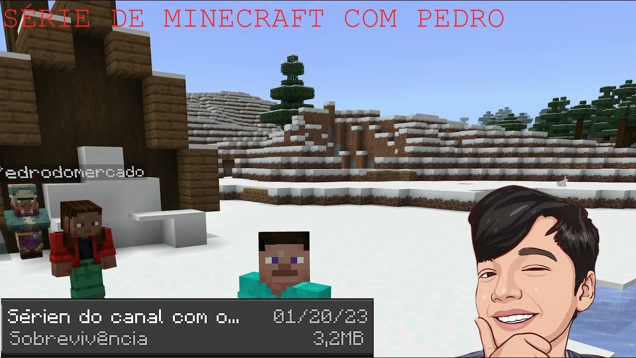 Série de Minecraft com o Pedro! ep - 1 - YouTube