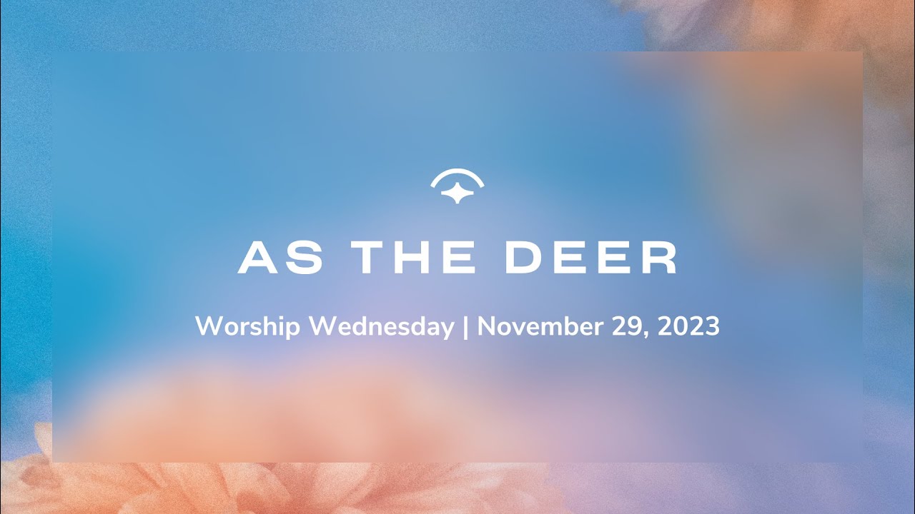 WORSHIP WEDNESDAY | NOVEMBER 29, 2023 - YouTube