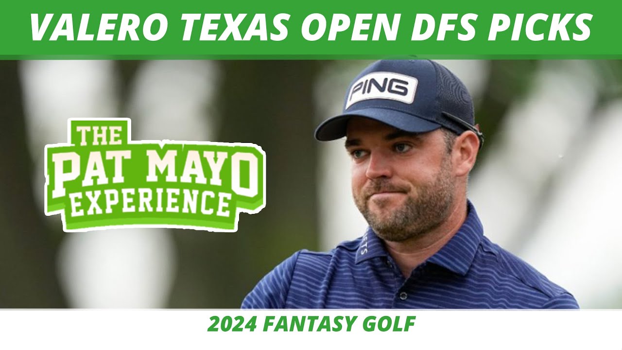 2024 Valero Texas Open DFS Picks, Lineups, Final Bets, Ownership ...