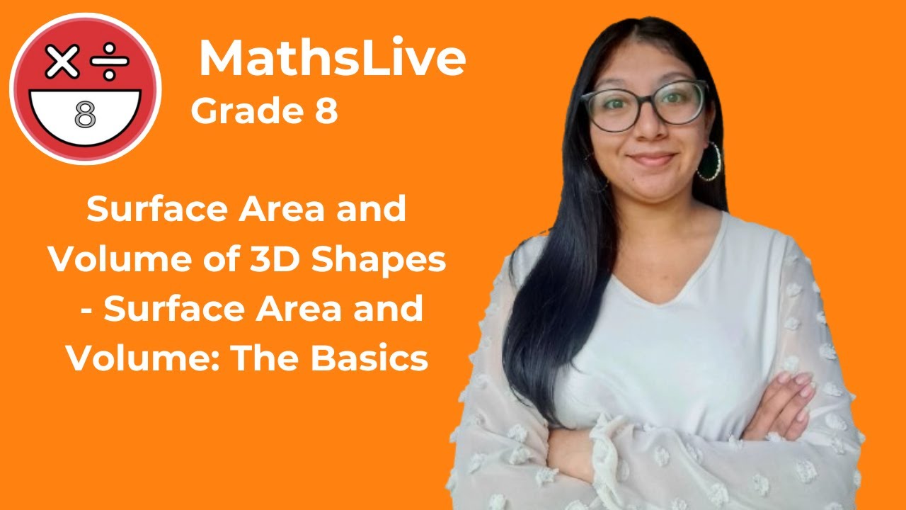 Grade 8 - Surface Area and Volume of 3D Shapes (surface area and volume ...