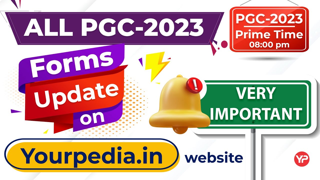 All updates about PGC 2023 related forms & links on YourPedia website ...