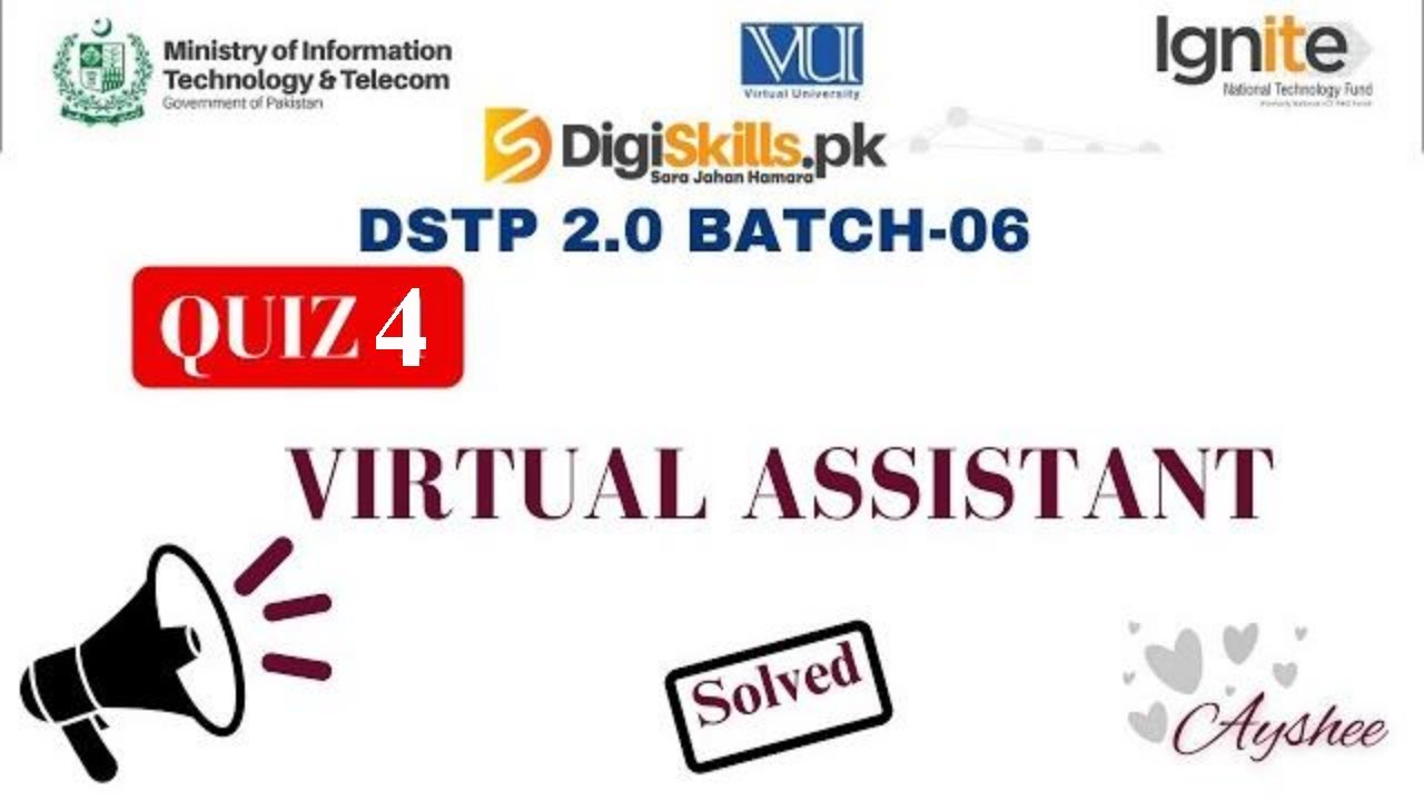 virtual assistant quiz 4 batch 06 | dstp 2.0 batch 06 virtual assistant quiz 4 solution - YouTube