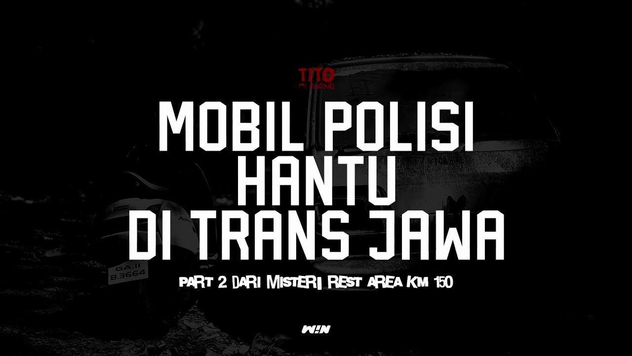 MOBIL HANTU BERKELIARAN DI TOL TRANS JAWA? | TITO MERINDING: MOBIL ...