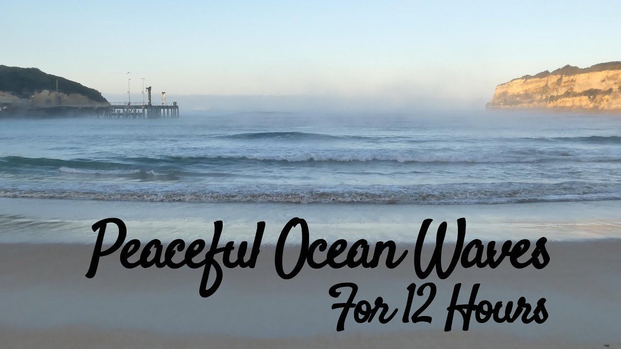 12 Hours of Peaceful Ocean Waves | Mesmerizing Natural Symphony for ...