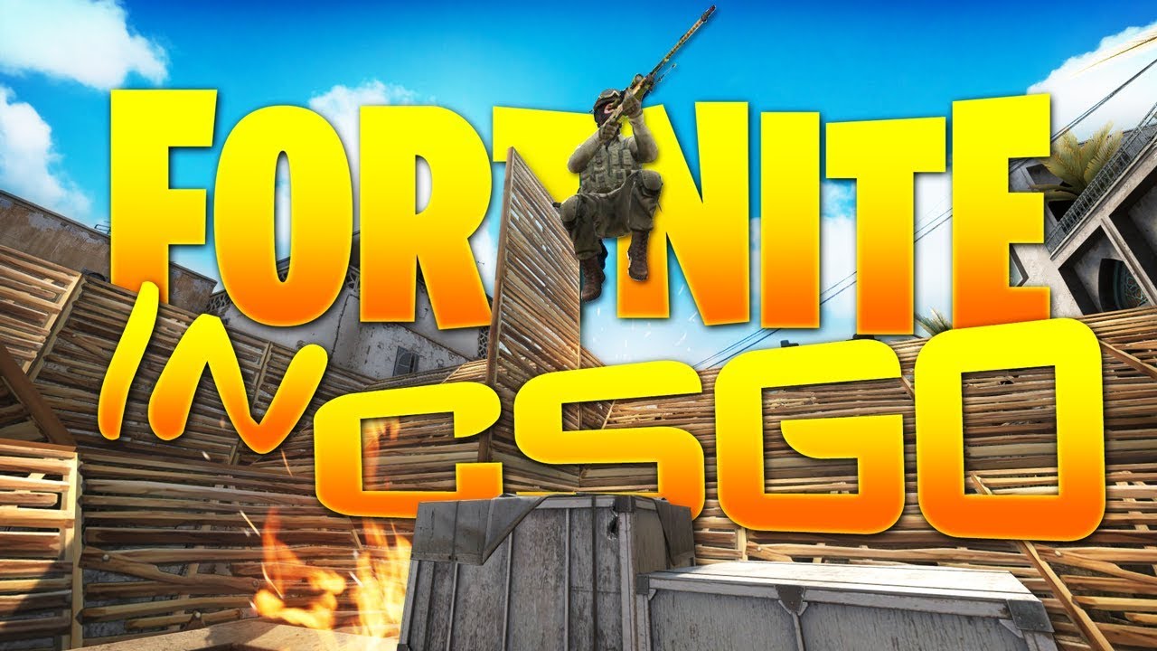 FORTNITE CS:GO?! - YouTube