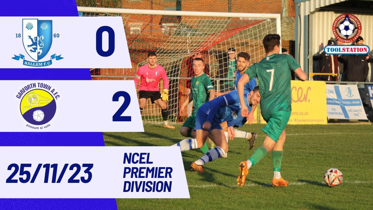 Hallam FC 0-2 Garforth Town (25/11/23) - YouTube