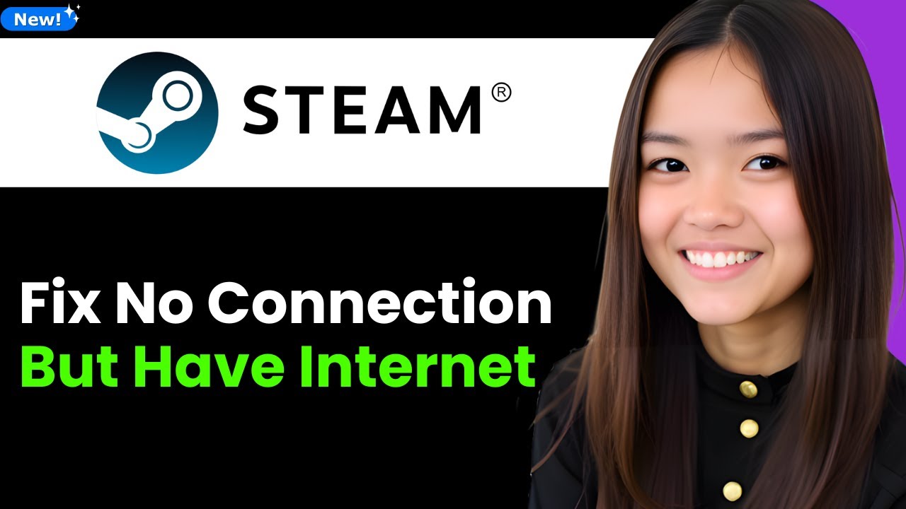 How To Fix Steam No Connection but I Have Internet 2026 (Step By Step ...