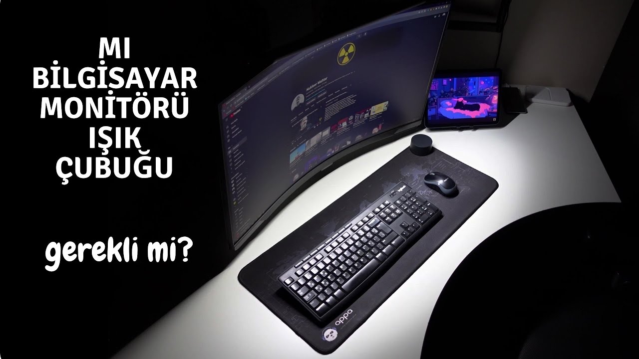 Mi Bilgisayar Monitörü Işık Çubuğu lazım mı gerçekten? - YouTube