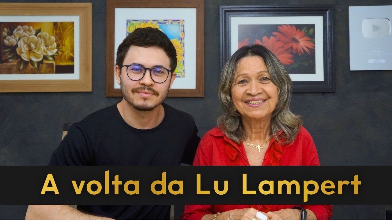 Lu Lampert está de volta - O que aconteceu? - YouTube