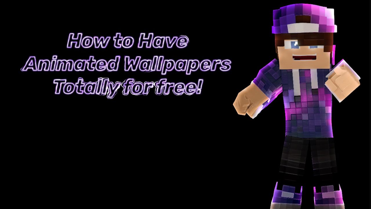 How To Have Animated WallPapers for Free! - YouTube