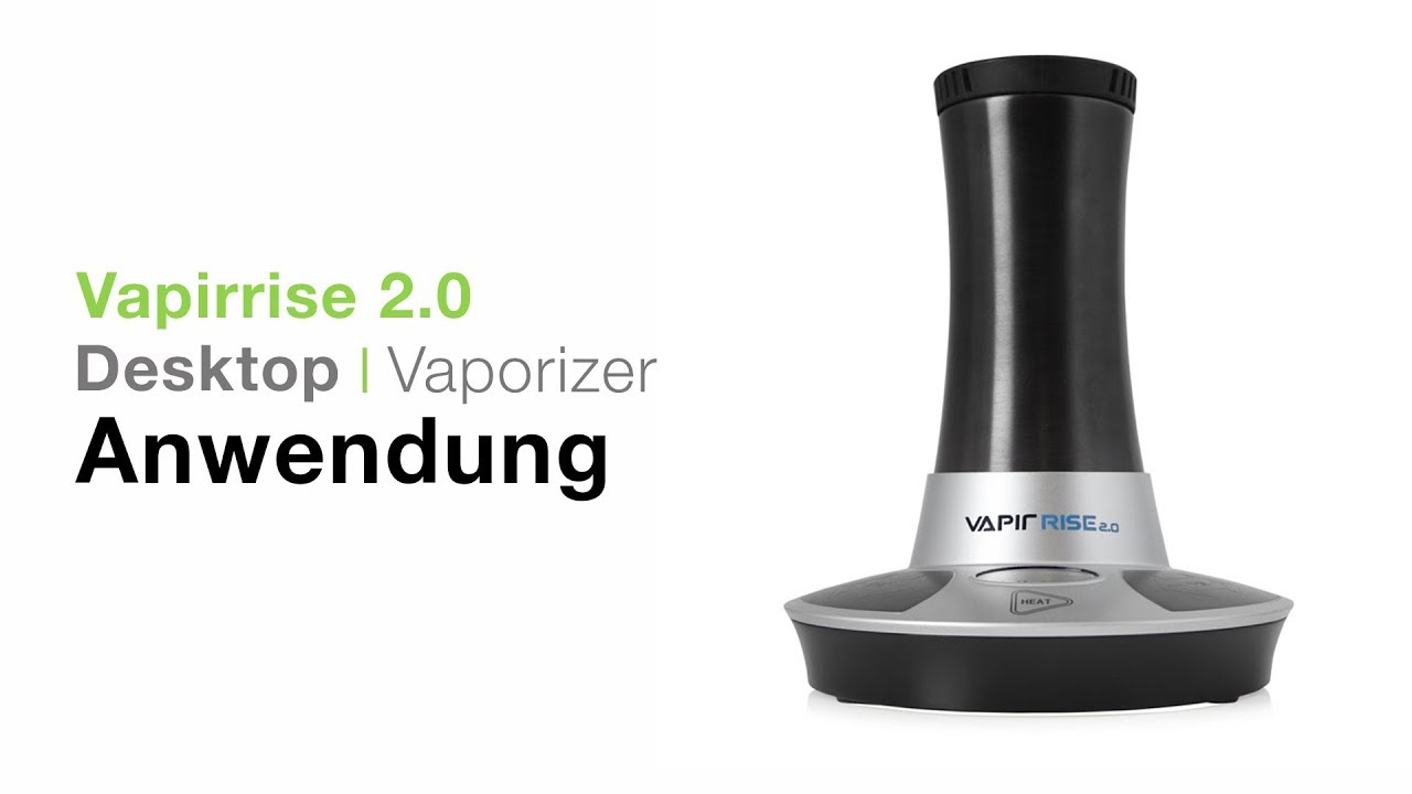 Vapir Rise 2.0 Vaporizer Verdampfer Anwendung - TVape - YouTube