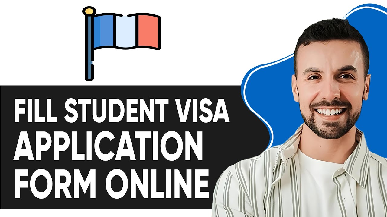HOW TO FILL FRANCE STUDENT VISA APPLICATION FORM ONLINE 2025! - YouTube