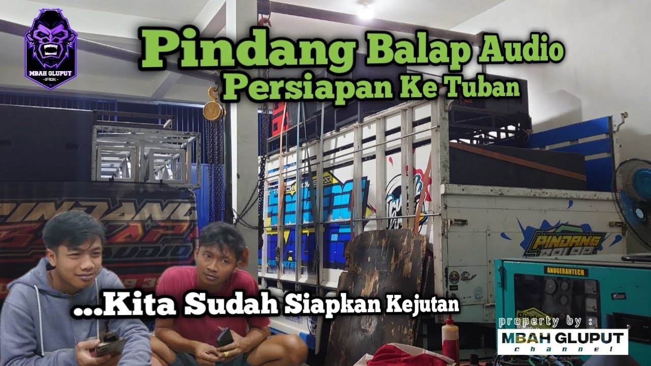 Pindang Balap Audio Persiapan Karnaval Ke Tuban Full Kejutan - YouTube