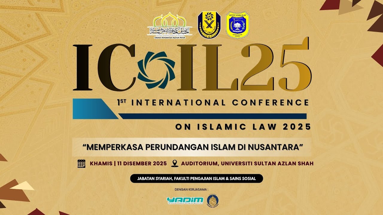 ICOIL25 - International Conference On Islamic Law 2025 - YouTube