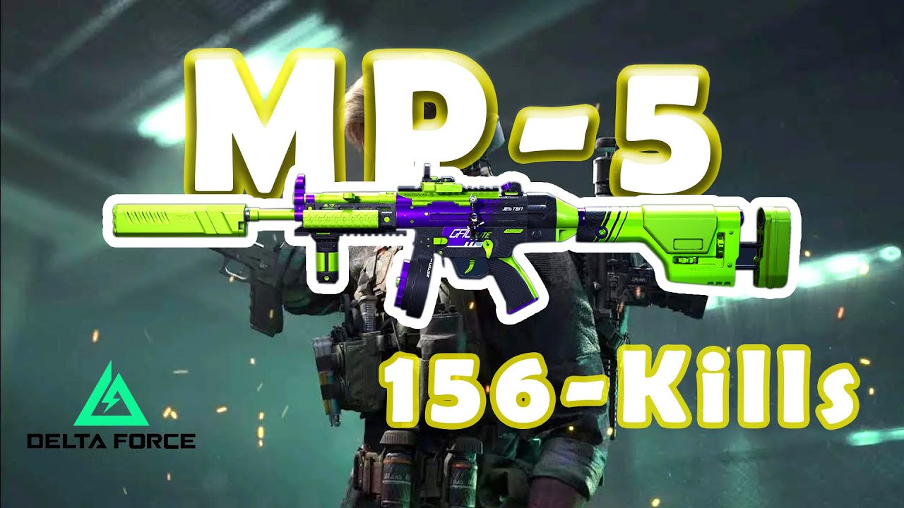 Delta Force MP5 Madness - 156 Kills | Insane Tactical Gameplay! - YouTube
