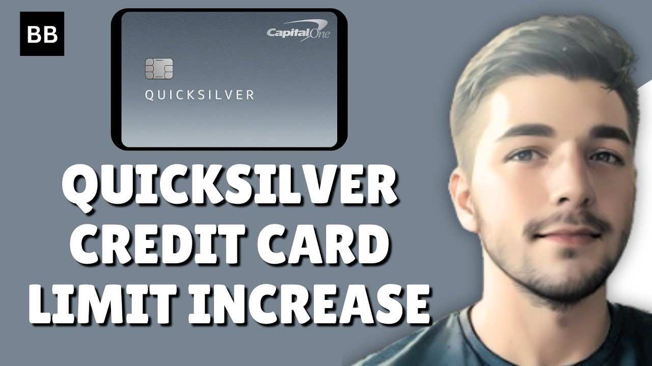 Capital One Quicksilver Credit Card Limit Increase - YouTube