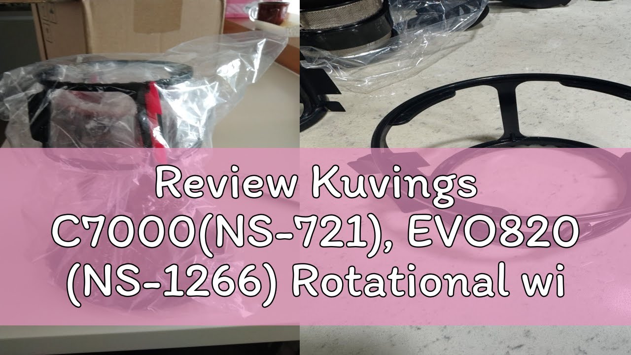 Review Kuvings C7000(NS-721), EVO820 (NS-1266) Rotational wiper - YouTube