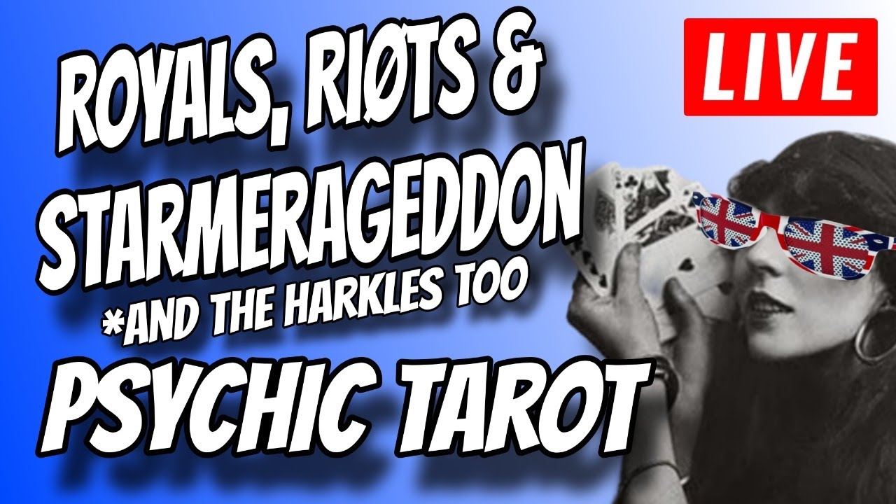 Royals & the current state of the UK, Psychic Tarot Live - YouTube