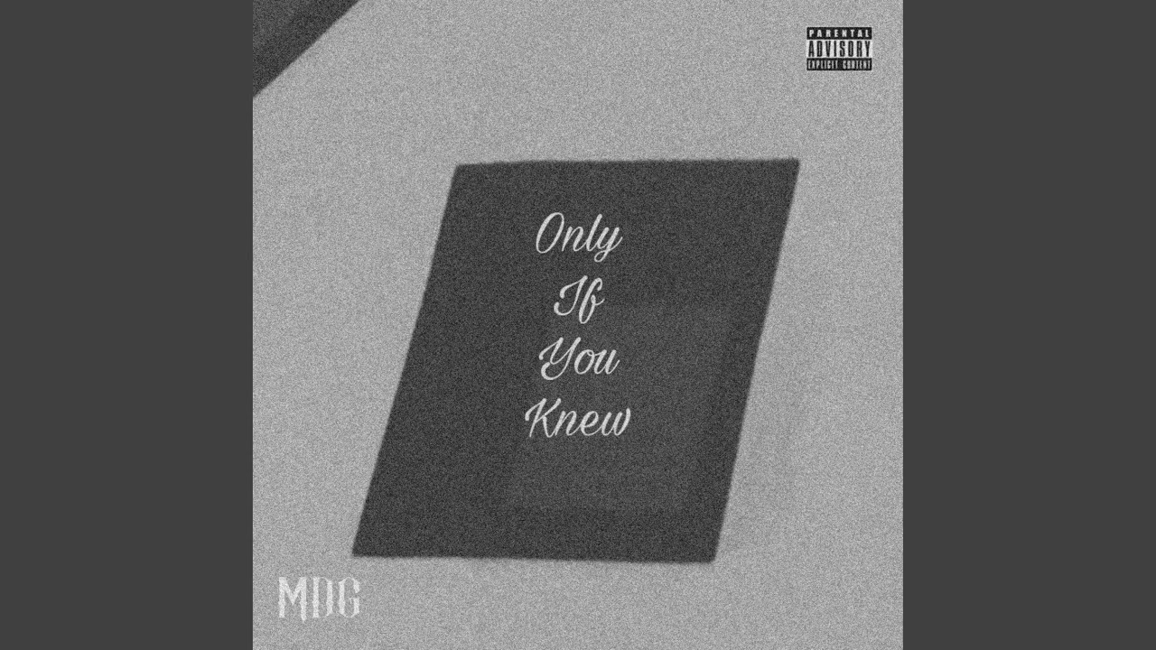 Only If You Knew - YouTube