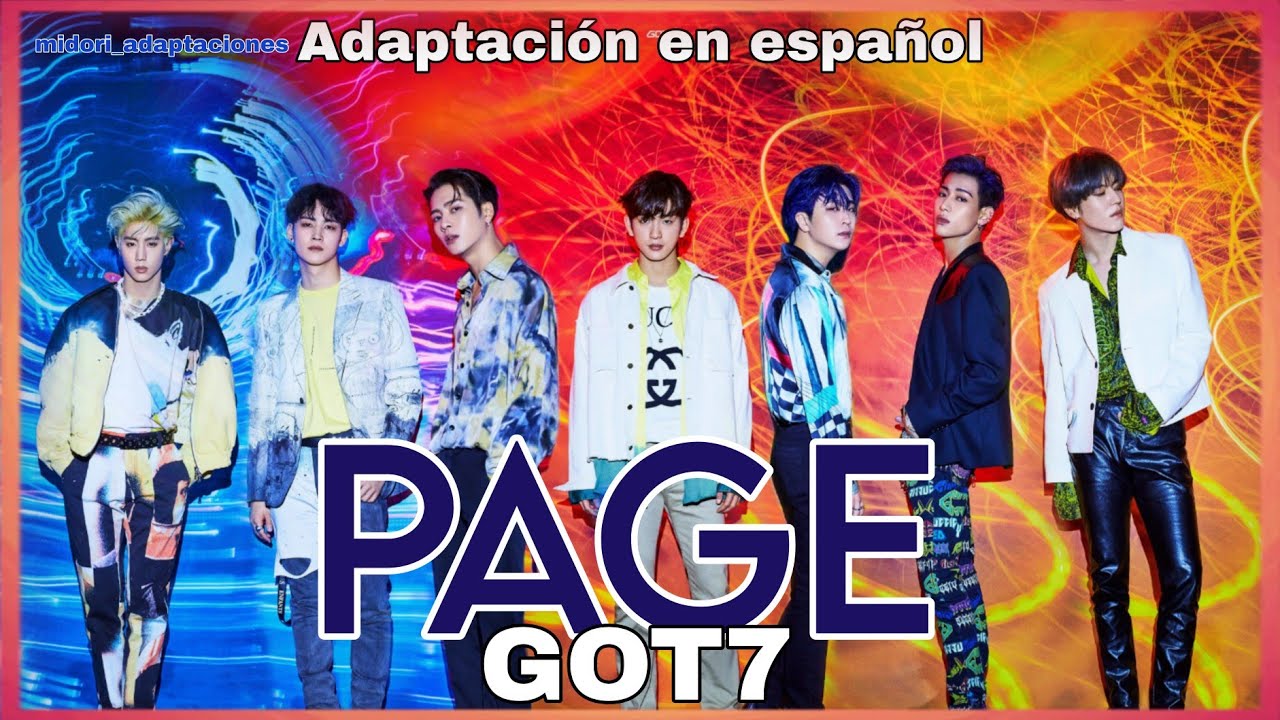 GOT7 - PAGE ADAPTACIÓN EN ESPAÑOL - YouTube