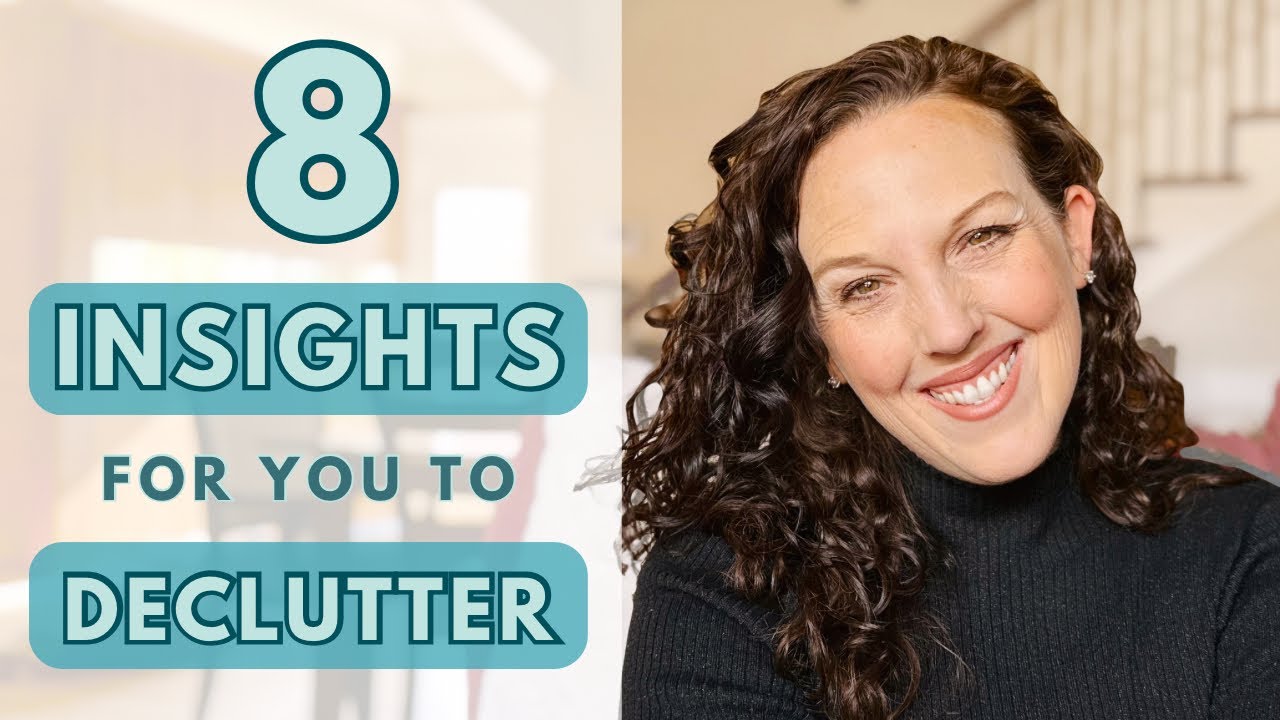 8 Decluttering Insights That Rocked My World - YouTube