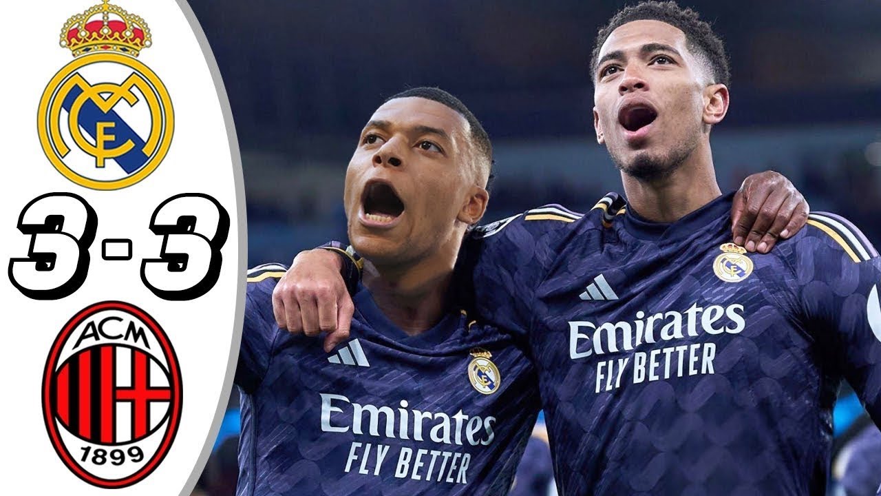 Real Madrid vs AC Milan 3-3 - All Goals & Highlights - 2024 - YouTube