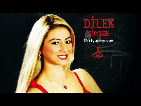 Dilek Şimşek - İhtiyacım Var (Official Full Albüm)