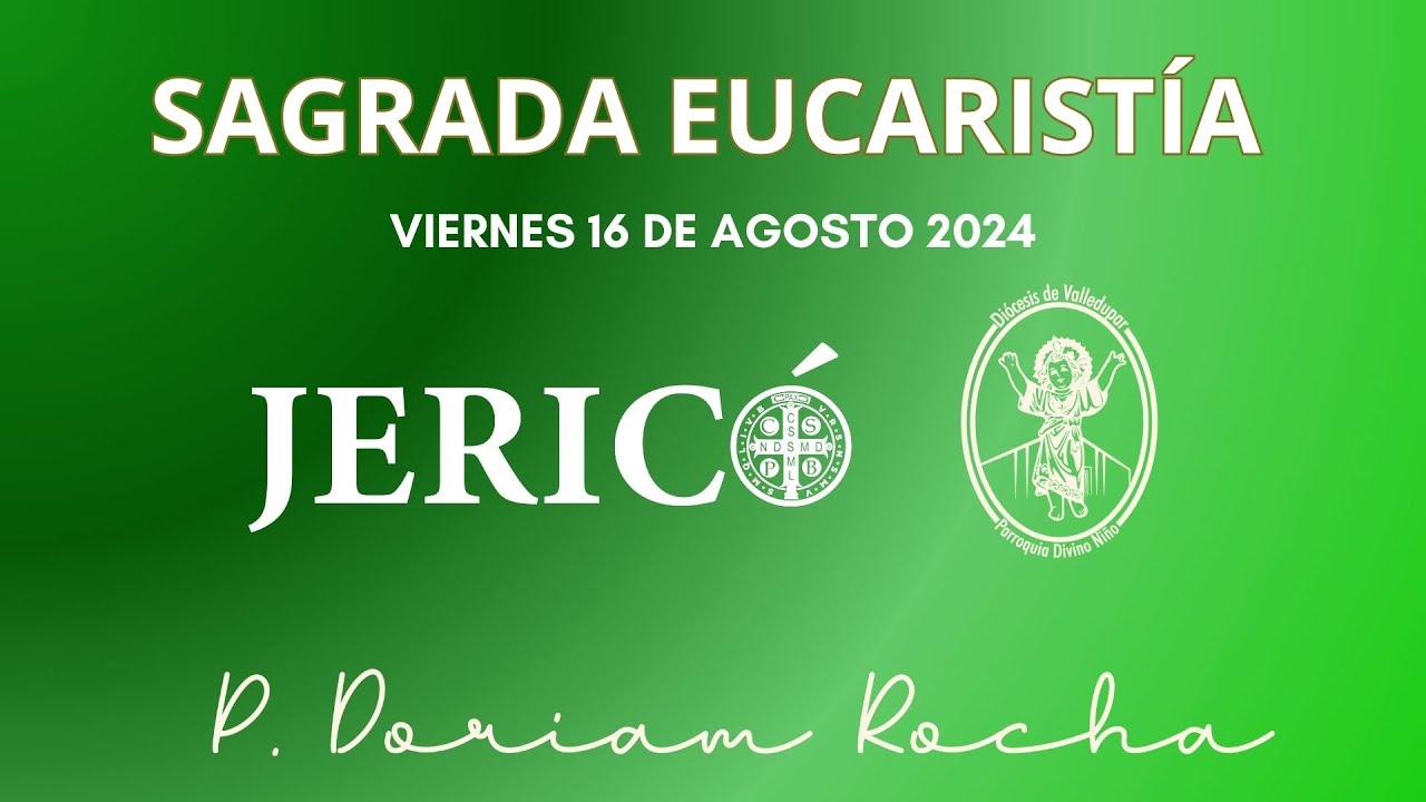 CERCO DE JERICO III VIERNES/ 16 DE AGOSTO 2024/ PADRE DORIAM ROCHA ...