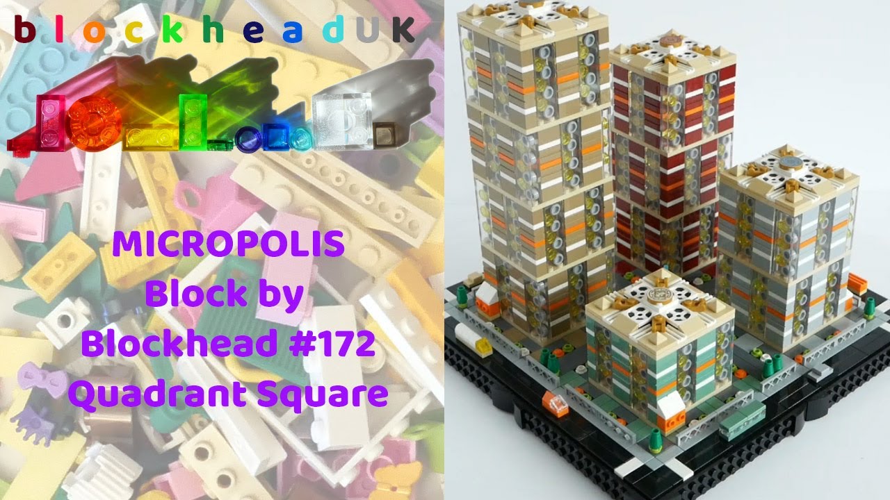 Quadrant Square - LEGO Micropolis Block by Blockhead #172 - YouTube