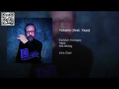 Feridun Düzağaç  feat  Yaya    - Yabancı