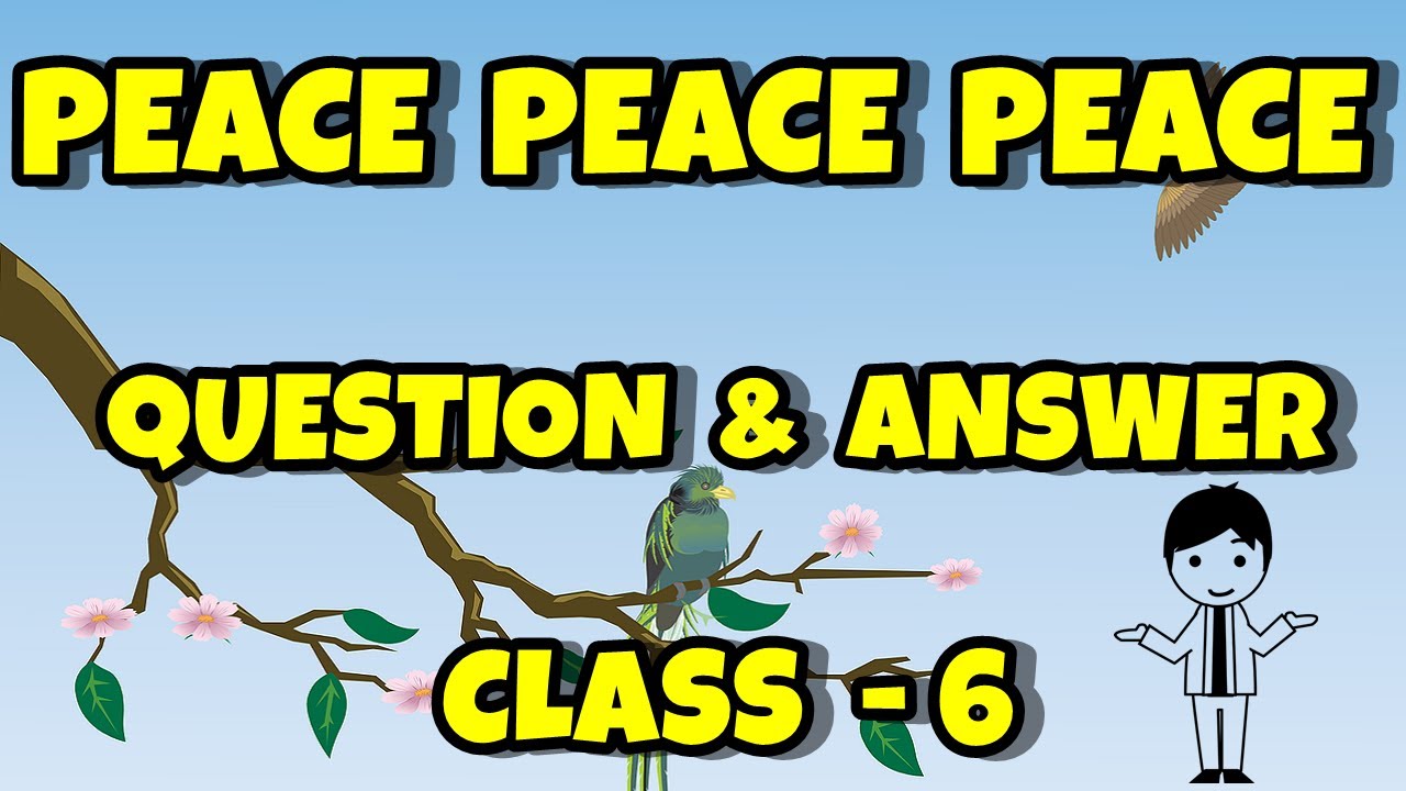 Peace Peace Peace Question Answer Starburst Class 6 English - YouTube