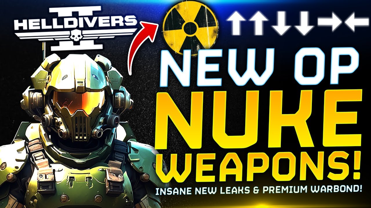Helldivers 2 New NUKE STRATAGEM is BROKE! - New Premium Warbond & New Leaks - YouTube