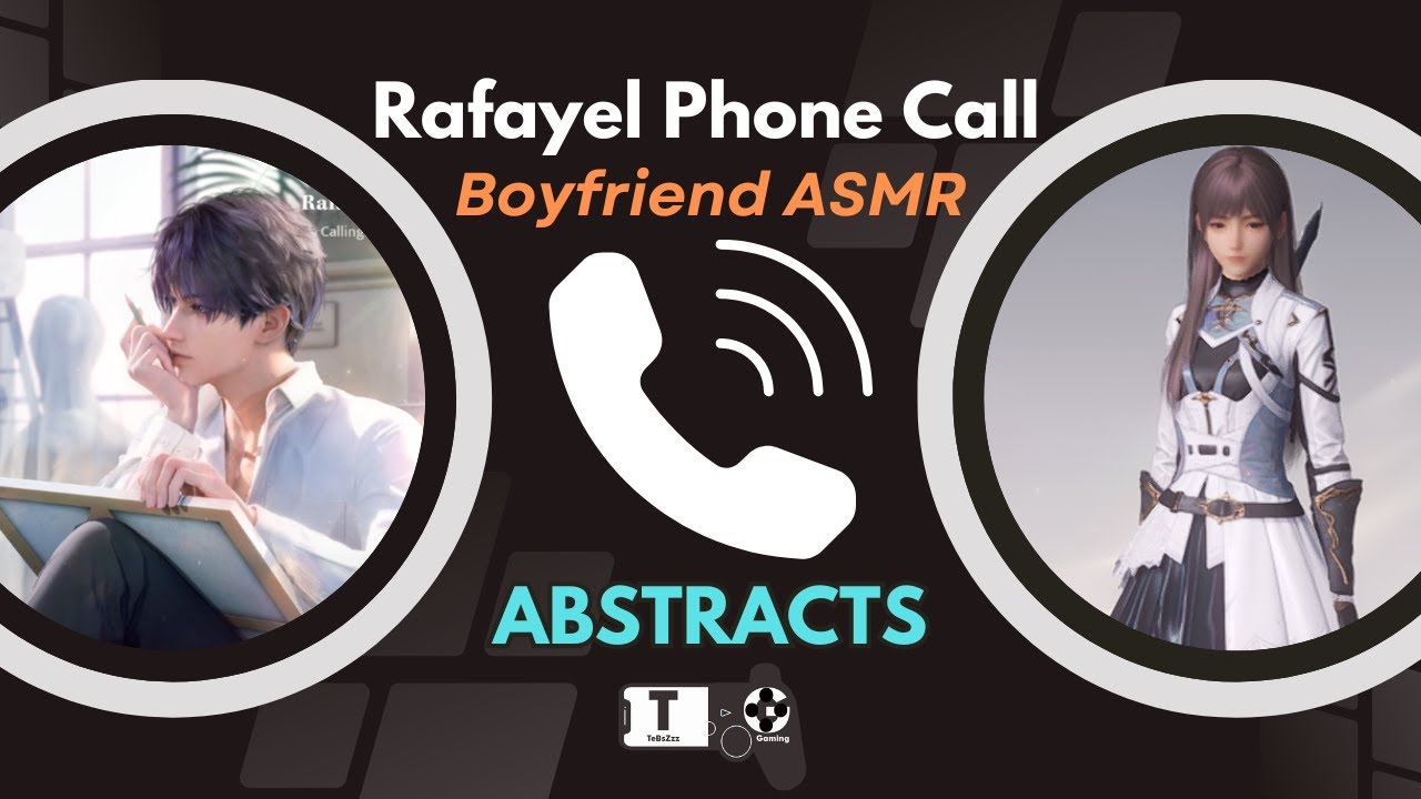 Abstracts Rafayel Phone Call Boyfriend ASMR Love and Deepspace - YouTube