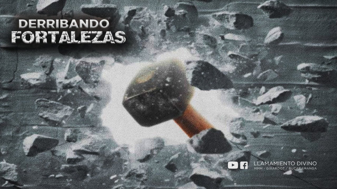 Derribando fortalezas - YouTube