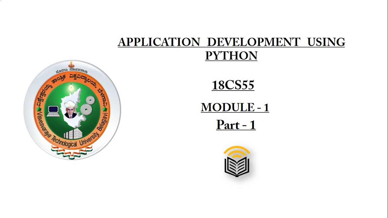 Application Development Using Python Module 1 Part 1 18CS55 5th