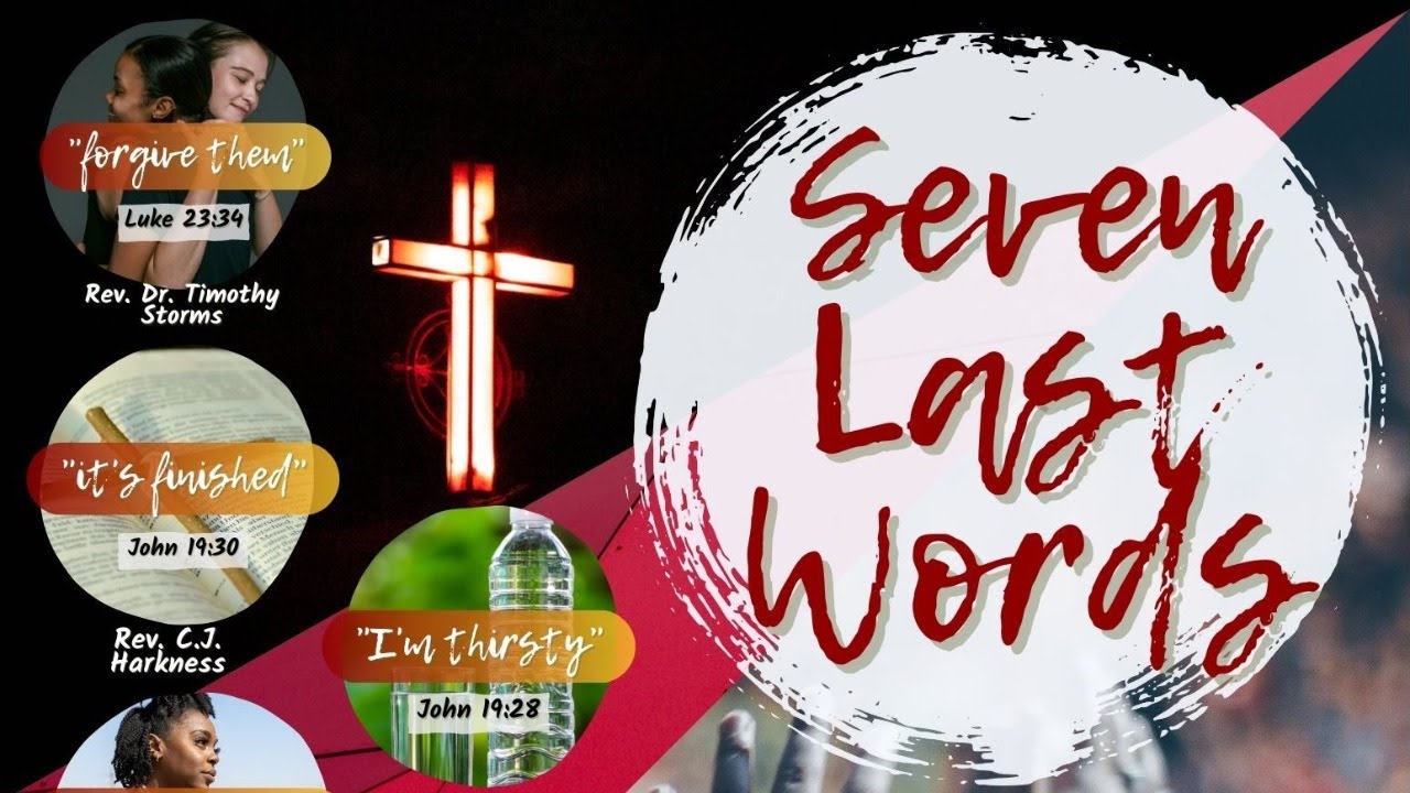 "Seven Last Words" Good Friday Service - YouTube
