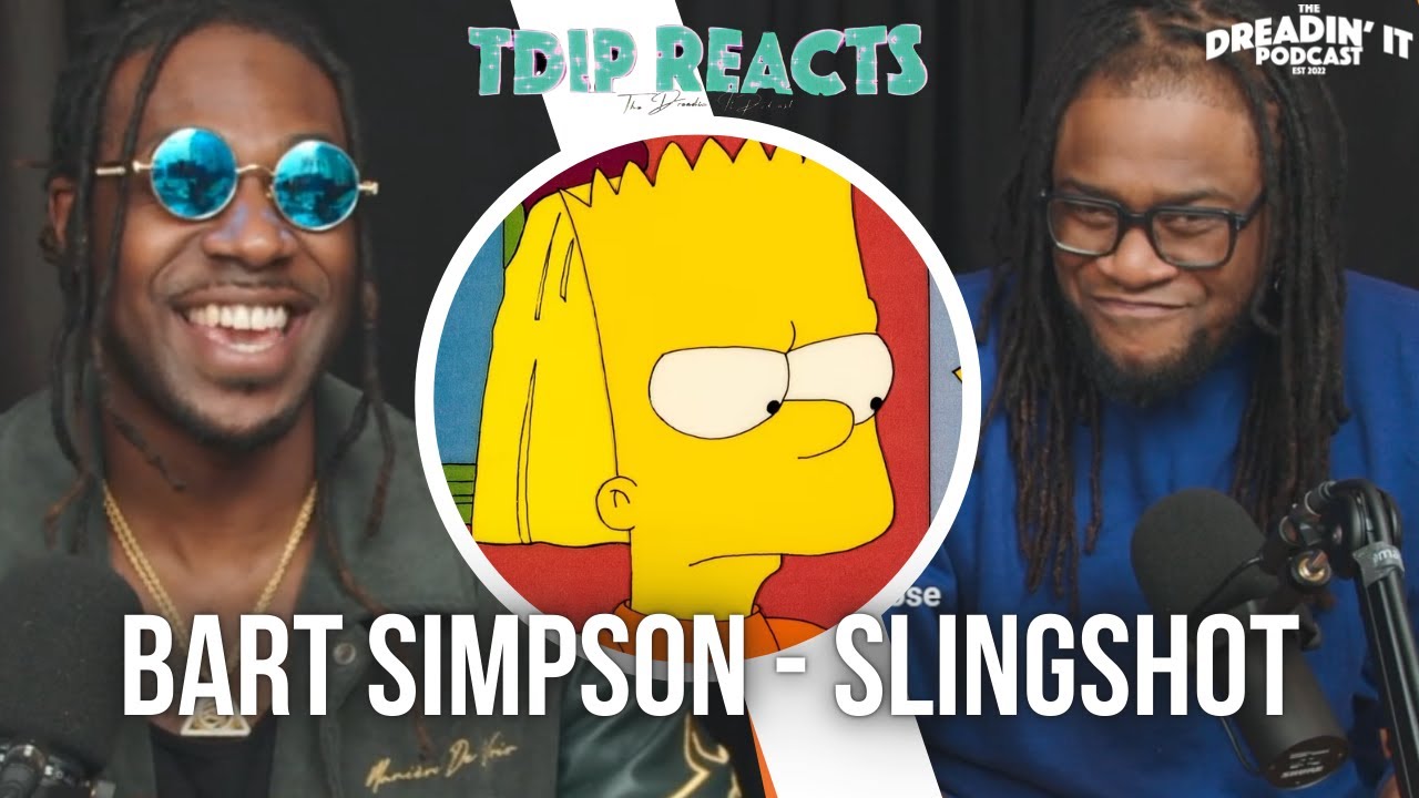 Bart Simpson - "Slingshot" | Reaction @FireInTheSpoof - YouTube