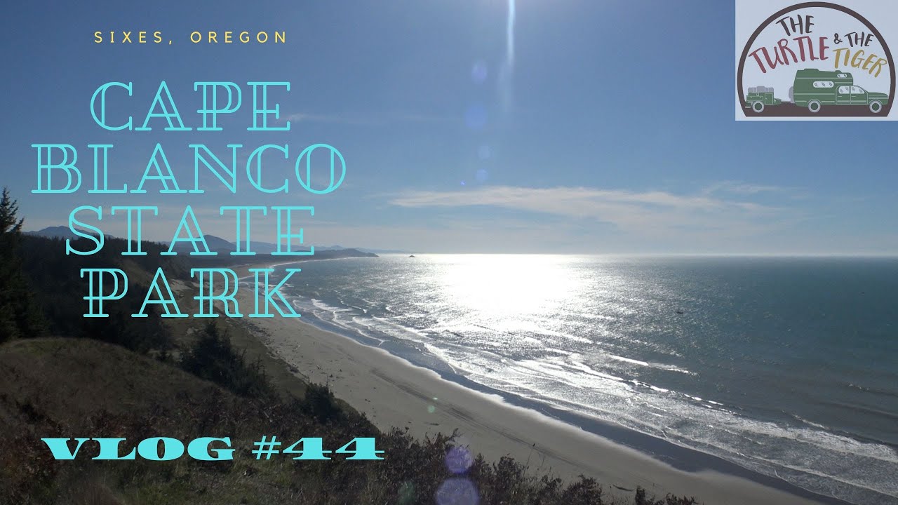 Cape Blanco State Park-Oregon VLOG #44 - YouTube