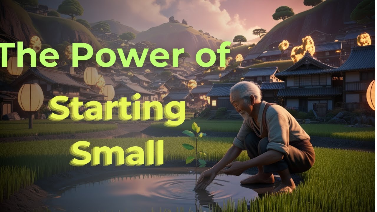 "The Power of Starting Small: A Journey of Transformation" - YouTube
