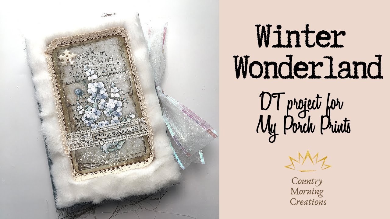 Winter Wonderland~DT Project for My Porch Prints - YouTube