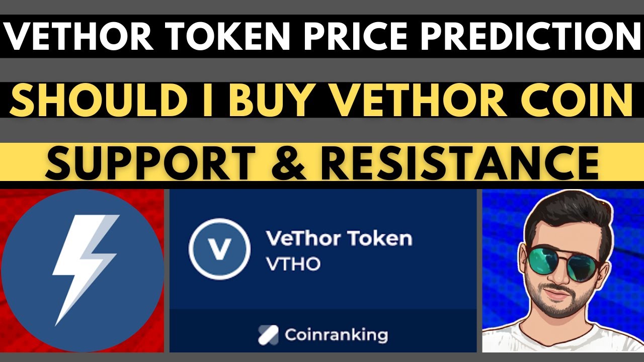 What Is The VeThor Token Price Prediction | SCALP Trading With Support ...