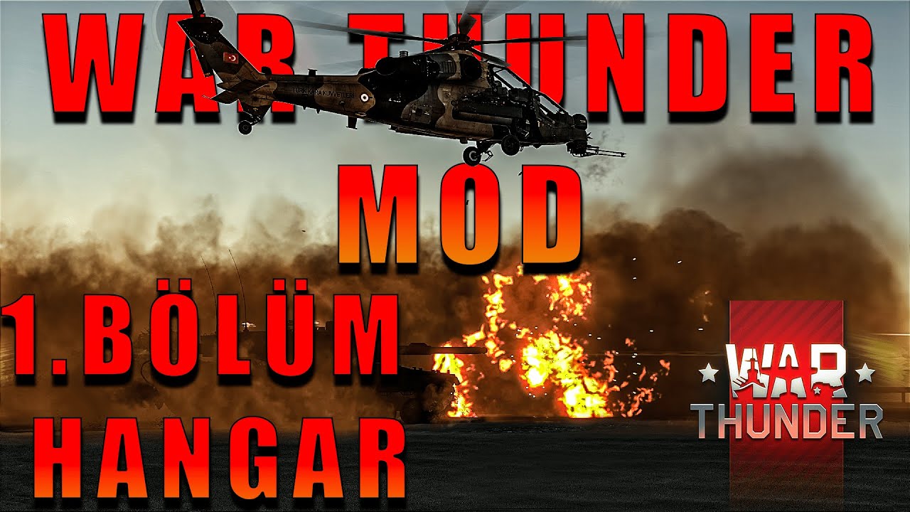 War Thunder MOD | 1.Bölüm Hangar | Hangar Mod Kurulumu ! - YouTube