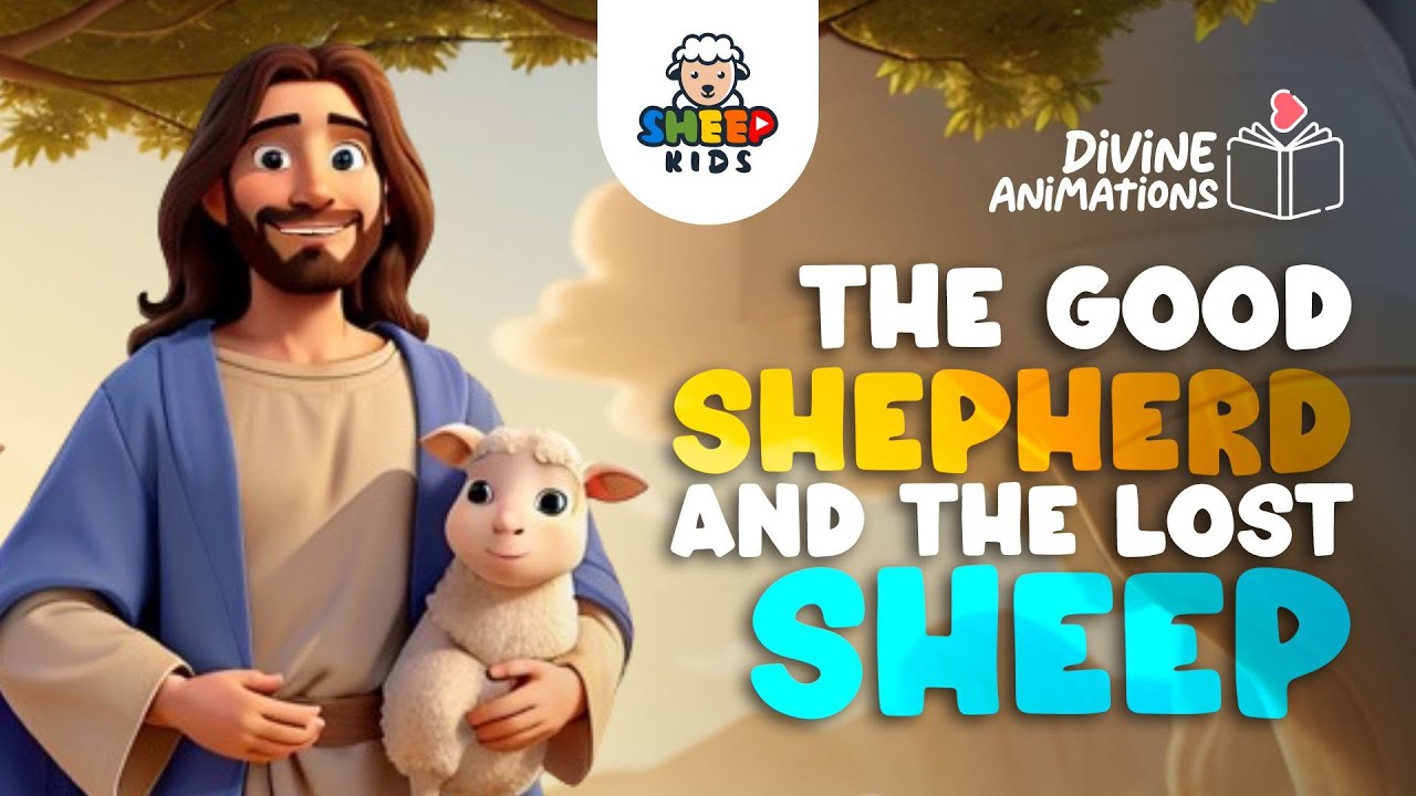 The Good Shepherd and the Lost Sheep - Inspirational Animation - YouTube